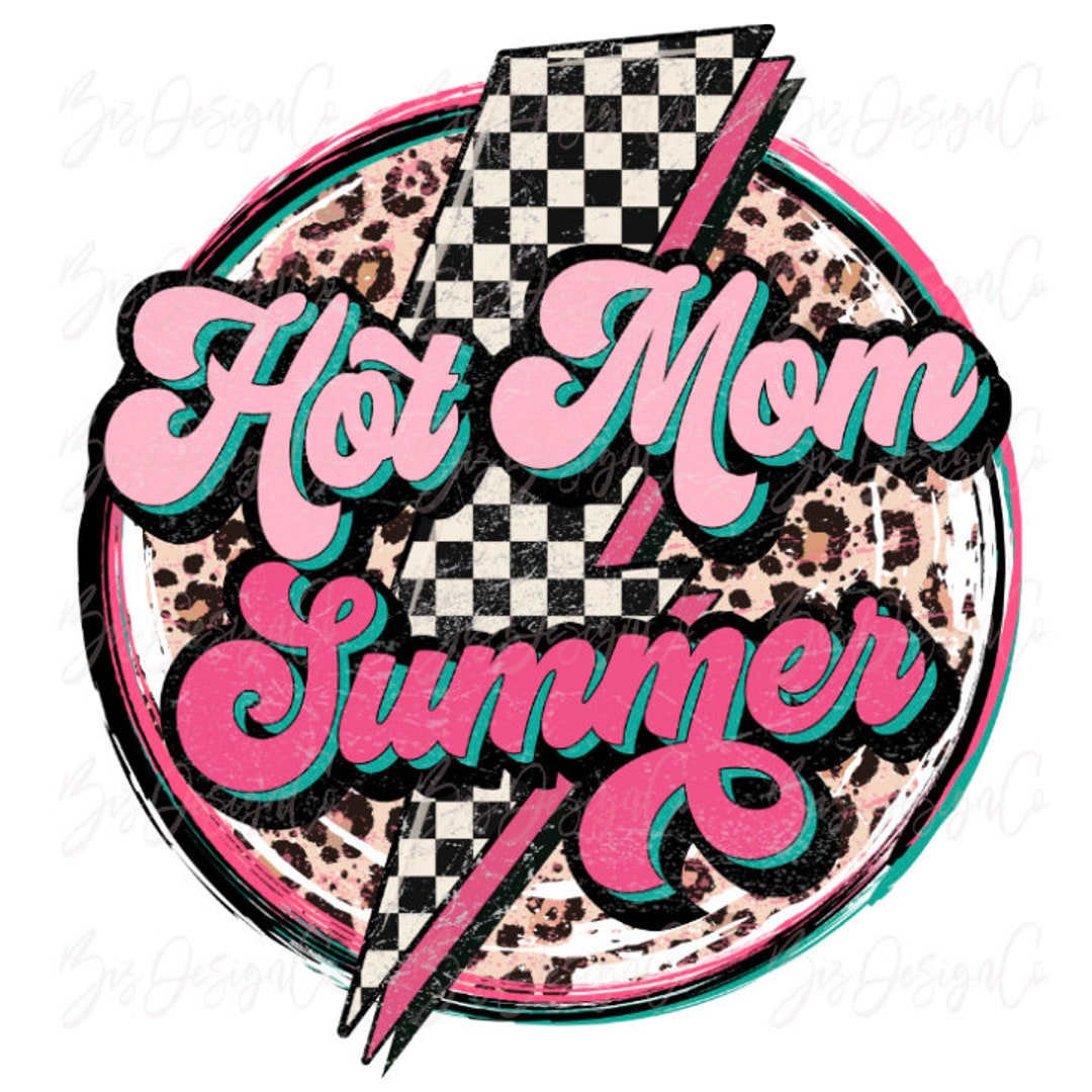 Hot Mom Summer Png, Leopard Hot Mom Sublimation Summer Sublimation ...