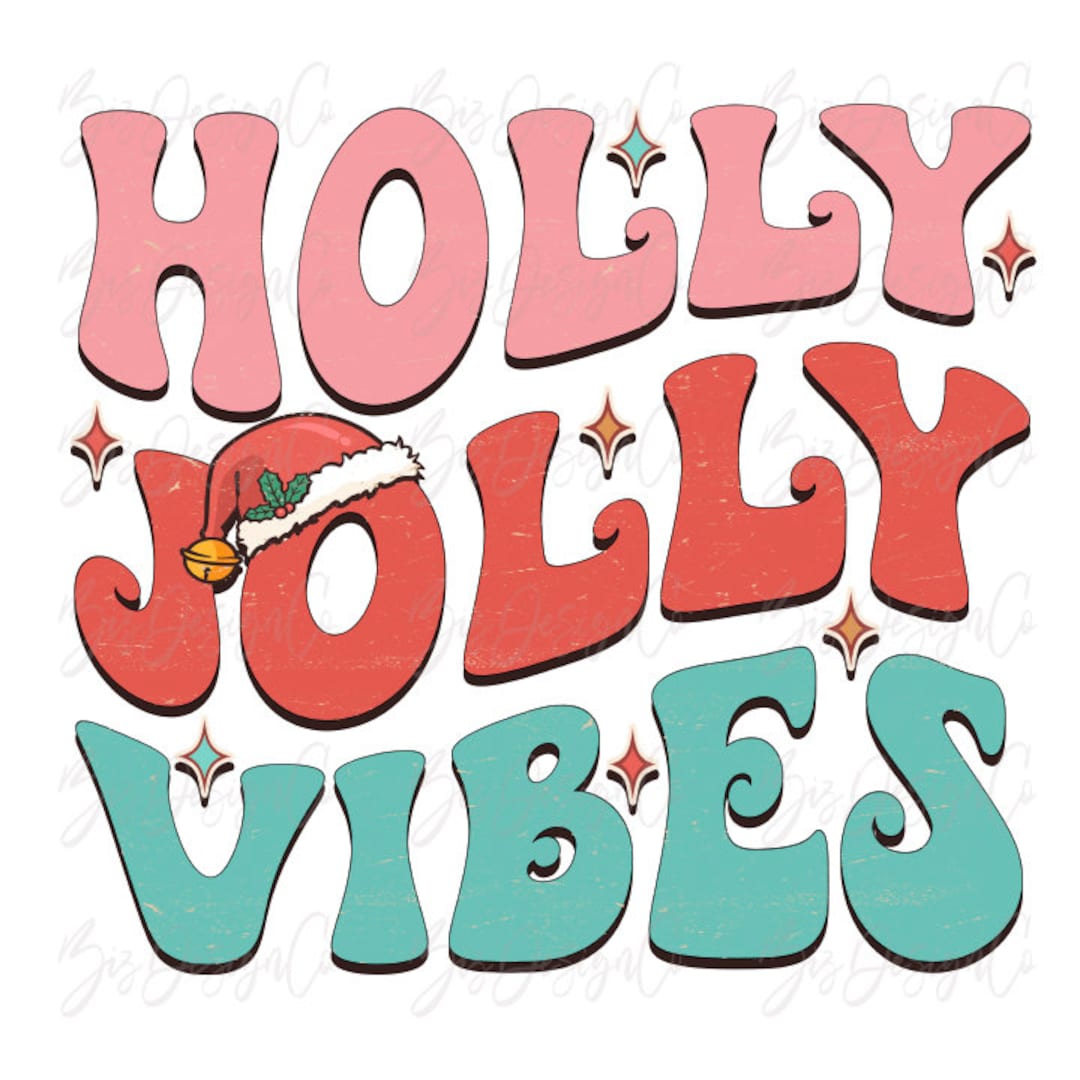 Holly Jolly Vibes Png, Groovy Christmas Sublimation Designs Downloads ...