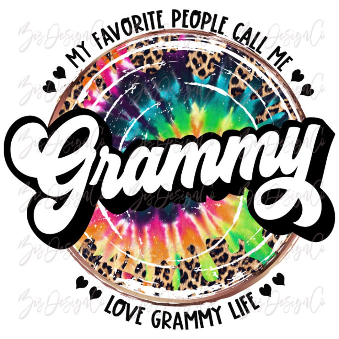 My Favorite People Call Me Grammy Png, Tie Dye Leopard Grandma ...