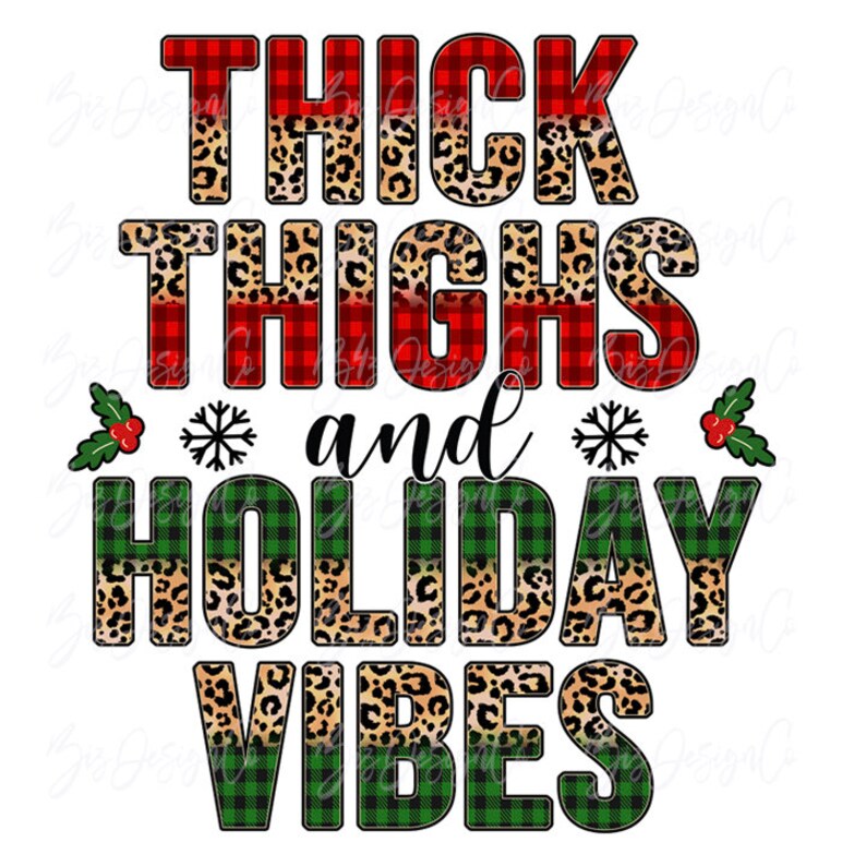 Thick Thighs Holiday Vibes Png Leopard Buffalo Plaid Etsy