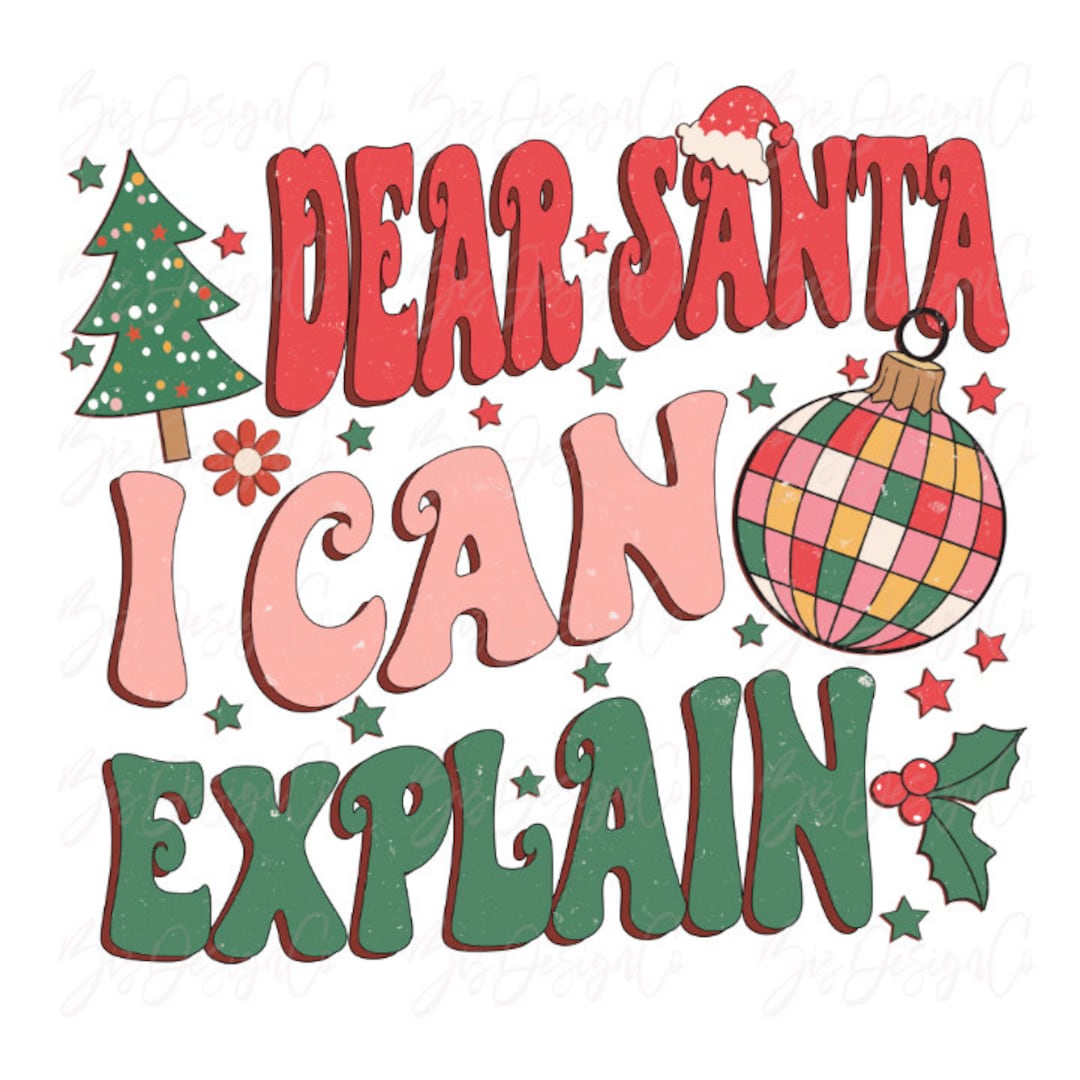 Dear Santa I Can Explain PNG, Groovy Christmas Sublimation Designs ...