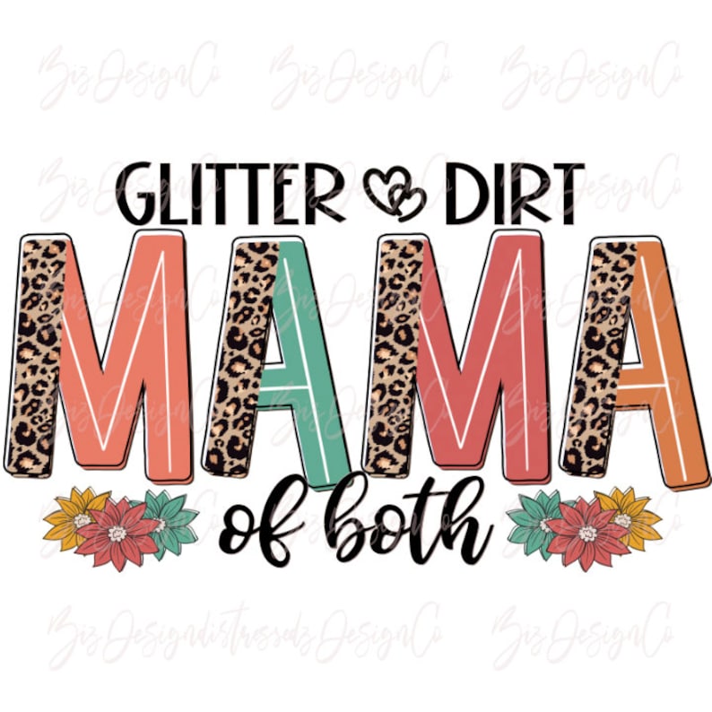 Glitter and Dirt Mom of Both Png Mama of Both Sublimation - Etsy