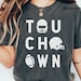 Touchdown Football Shirt, Game Day Shirt, Fall Football Shirt, Football ...