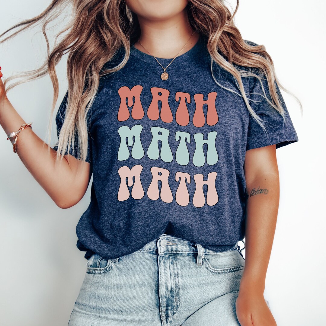 Math Shirt, Math Teacher Shirt, Retro Math Shirt Women, Ladies Teacher ...