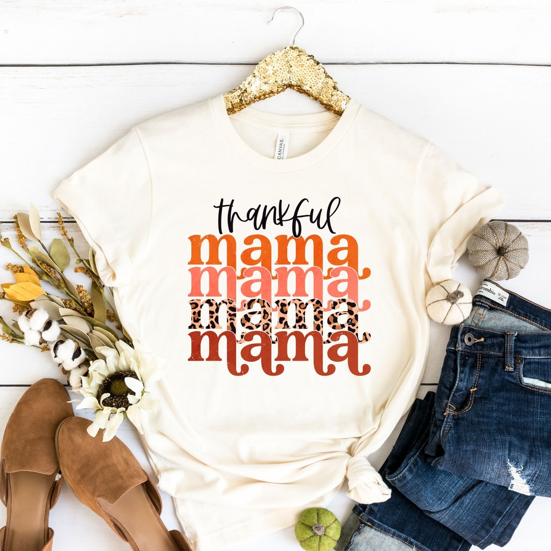 Thankful Mama Shirt, Leopard Stacked Thankful Shirt, Womens ...