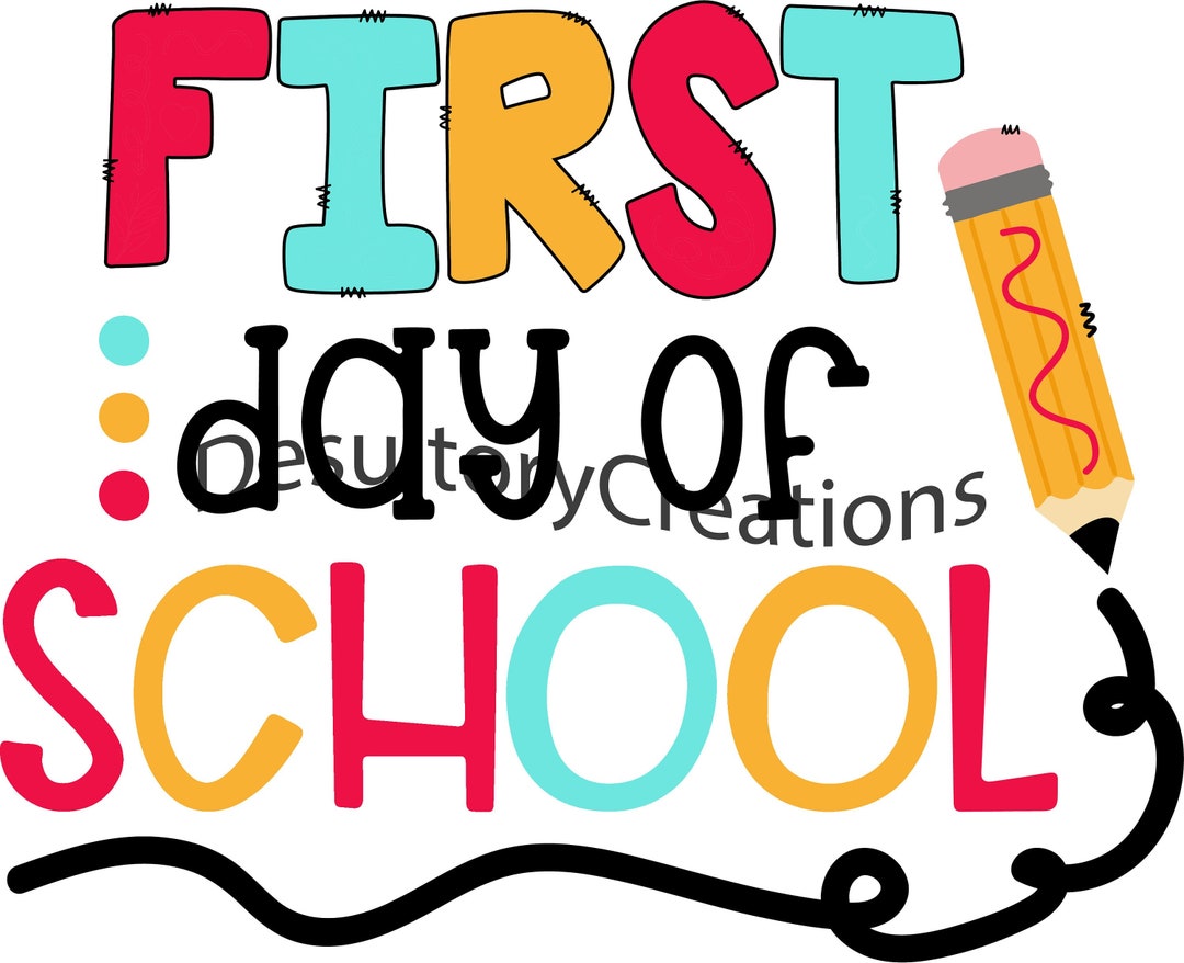 First Day of School PNG - Etsy