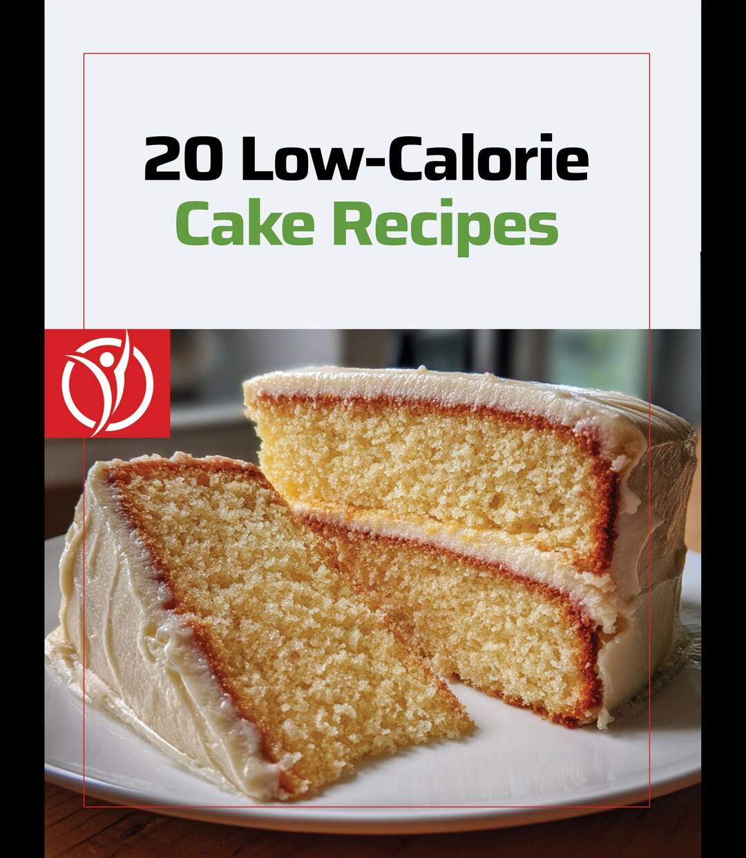 Low-calorie Cake Recipes PDF: 20 Healthy Desserts for Weight Loss - Etsy