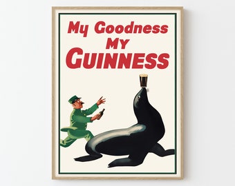 Guinness Have a Guinness When Your Tired Poster, Guinness Irish Stout ...