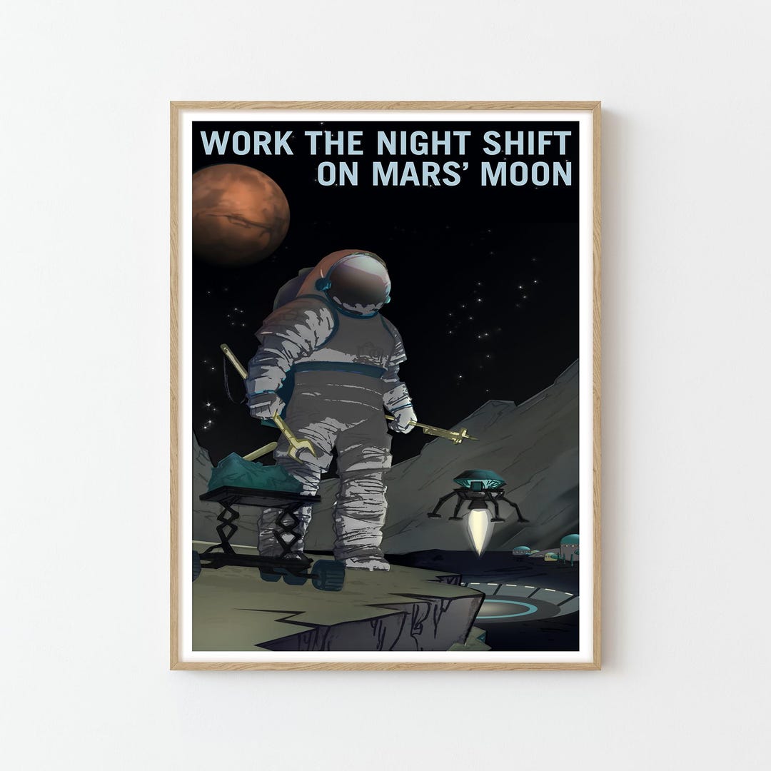 Work the Night Shift Space Travel Poster Print | NASA Stars Planets ...