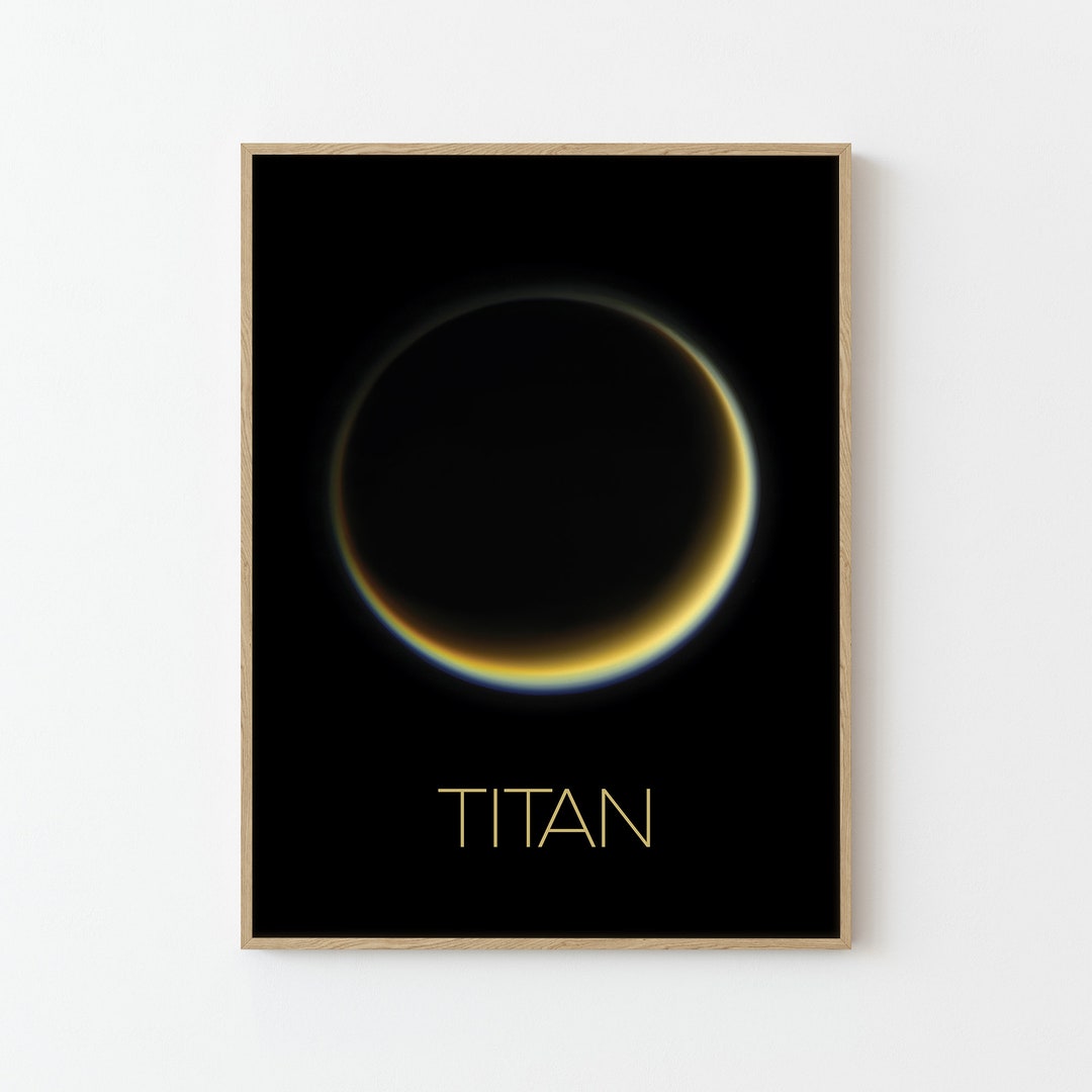 Titan NASA Space Travel Poster Print Planets Wall Art Home Decor - Etsy