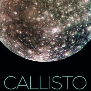 Callisto NASA Space Travel Poster Print | Stars Planets Universe Cosmos ...