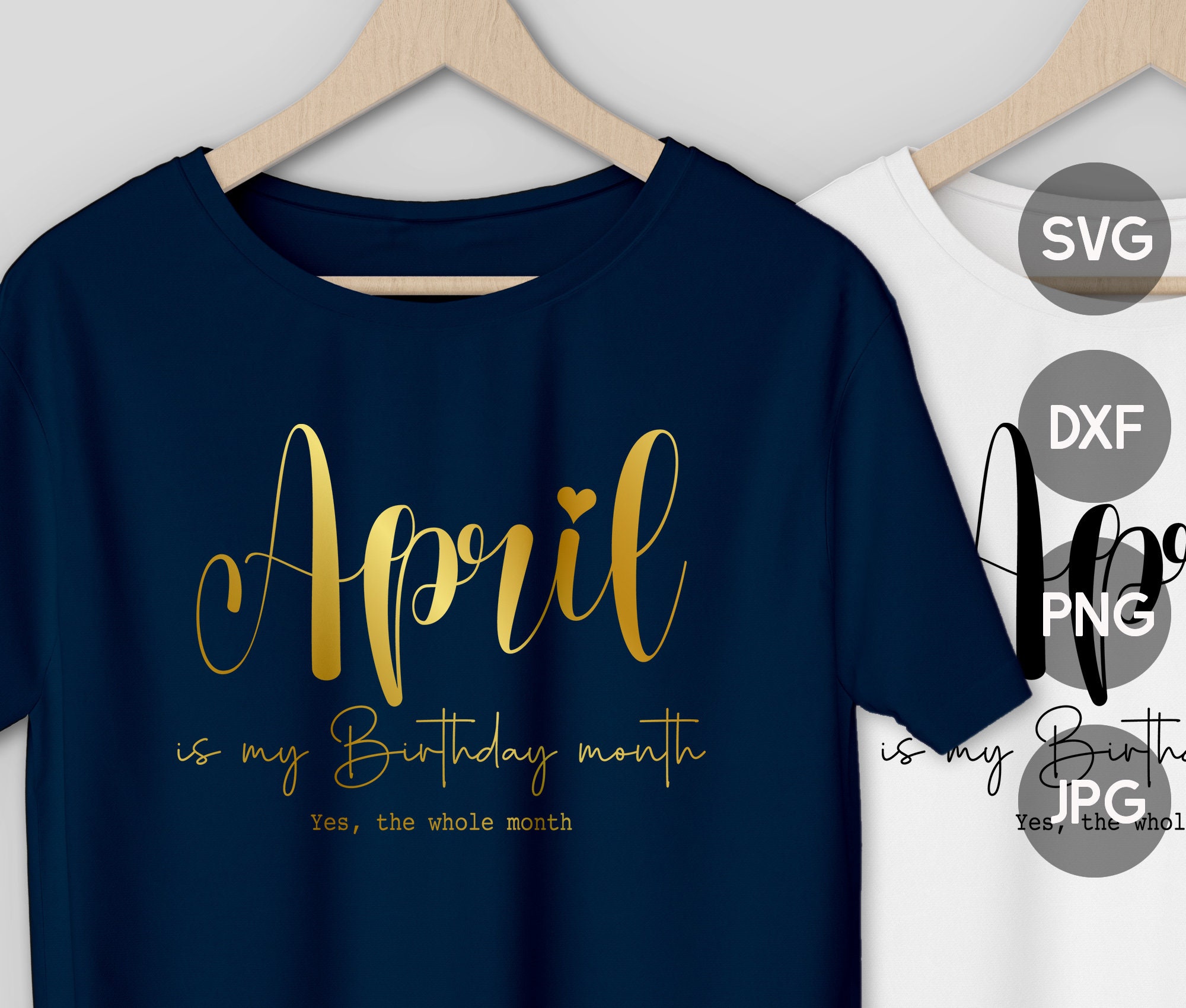 April is My Birthday Month SVG Birthday Shirt Design Png Dxf - Etsy