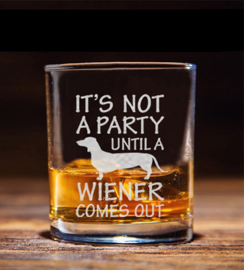 It's Not a Party Until a Wiener Comes Out Great Gift for - Etsy
