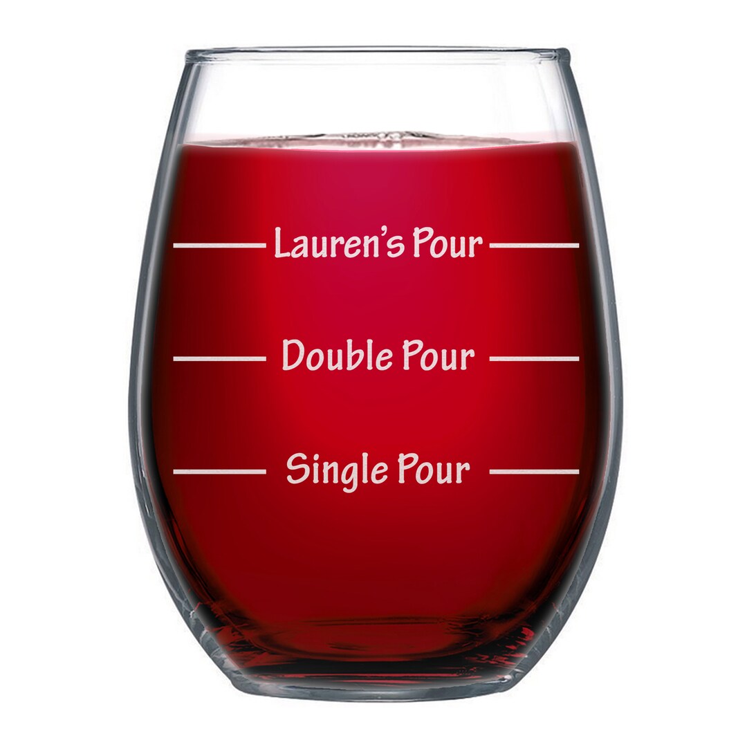 Personalized Wine Glass Her Pour His Pour Single Pour Double Pour ...