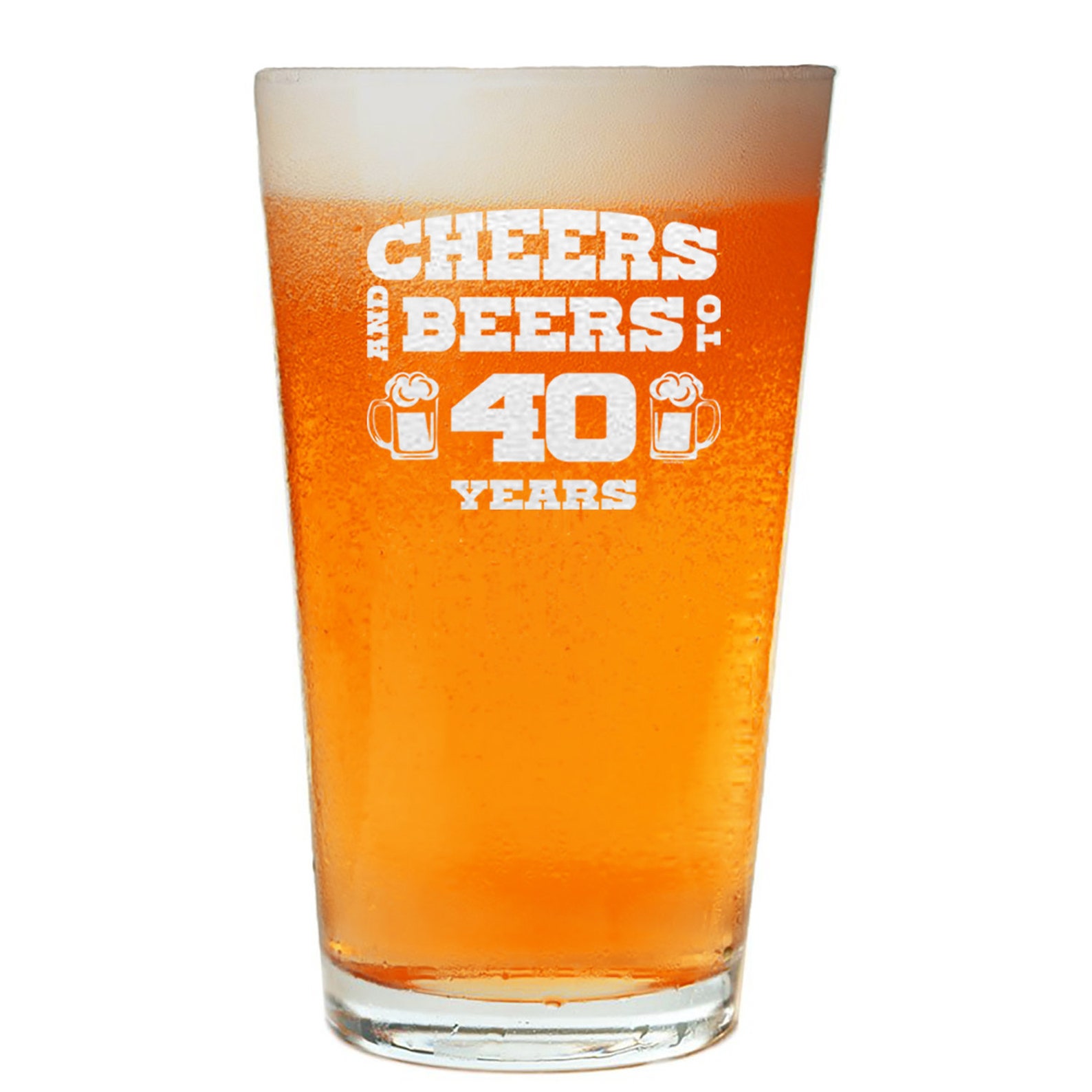 Cheers and Beers to 40 Years Beer Pint 40th Birthday Gift - Etsy