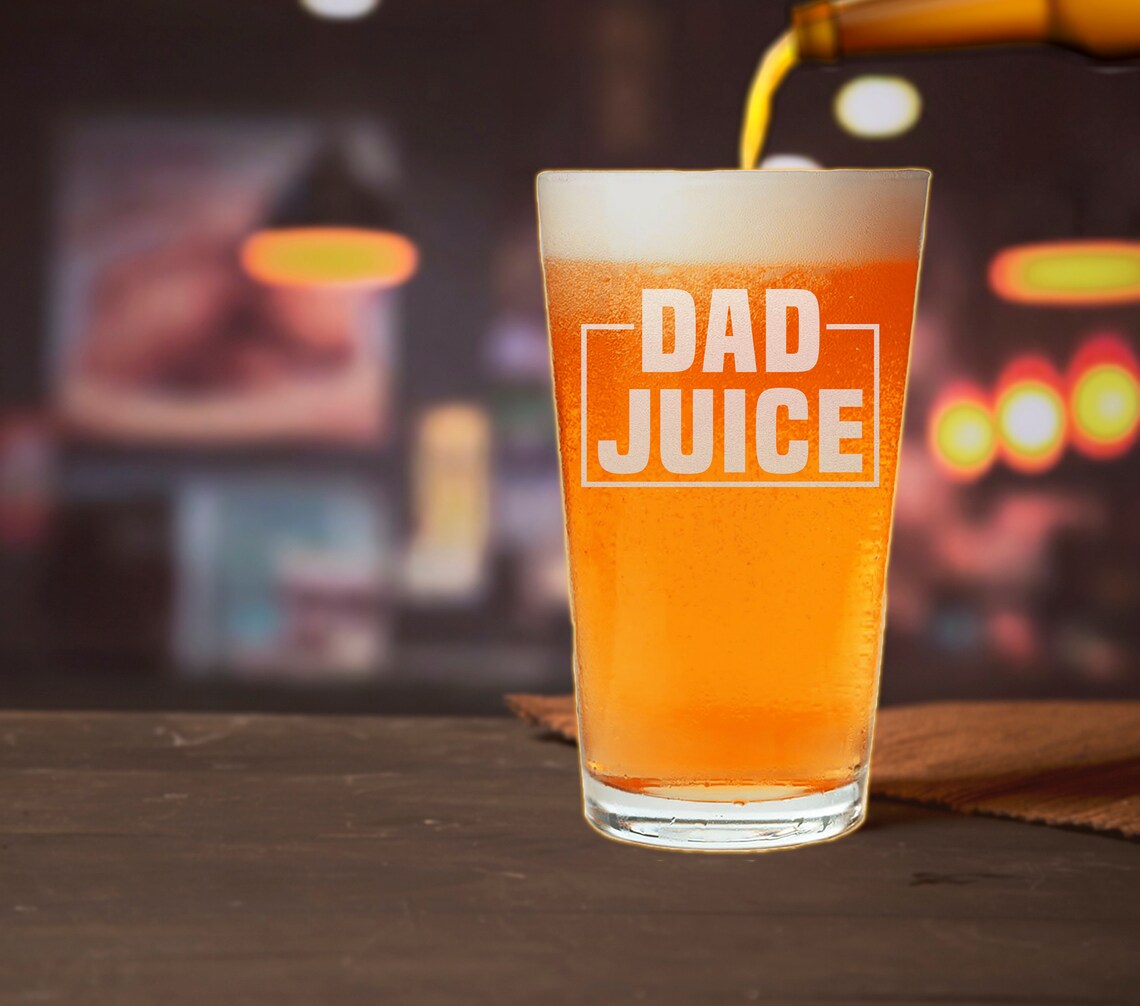 Dad Juice Beer Pint Funny Birthday Fathers Day Gift for Dad | Etsy