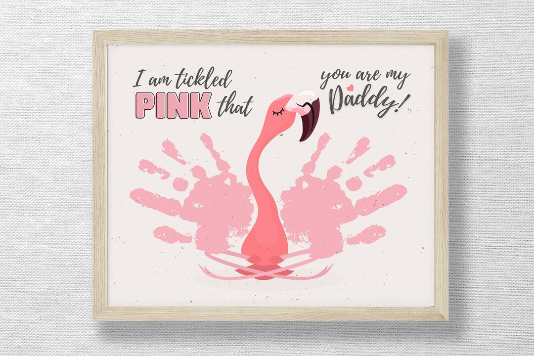Pink Flamingo Handprint, Tickled Pink, Daddy Keepsake, Father's Day ...