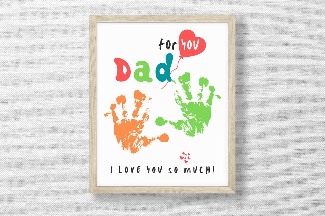 For You DAD Keepsake, Handprint Art Craft, Birthday Printout, Fathers ...