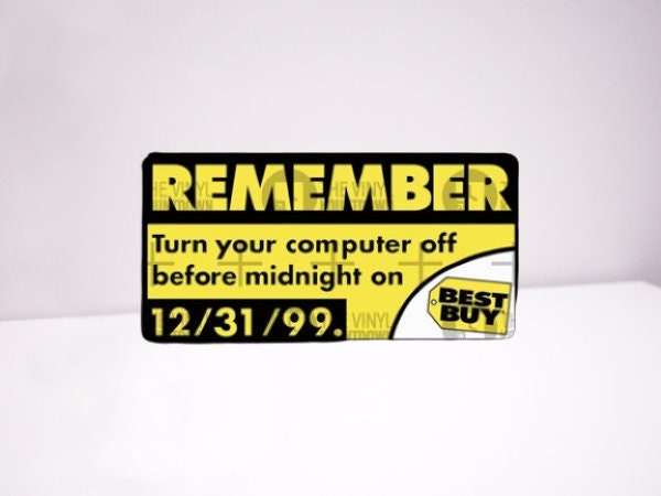 Remember Turn Your Computer off Before 12/31/99 Funny Sticker for ...