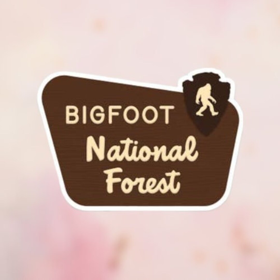 Bigfoot National Forest Vinyl Sticker, Laptop Sticker, Park Sign ...