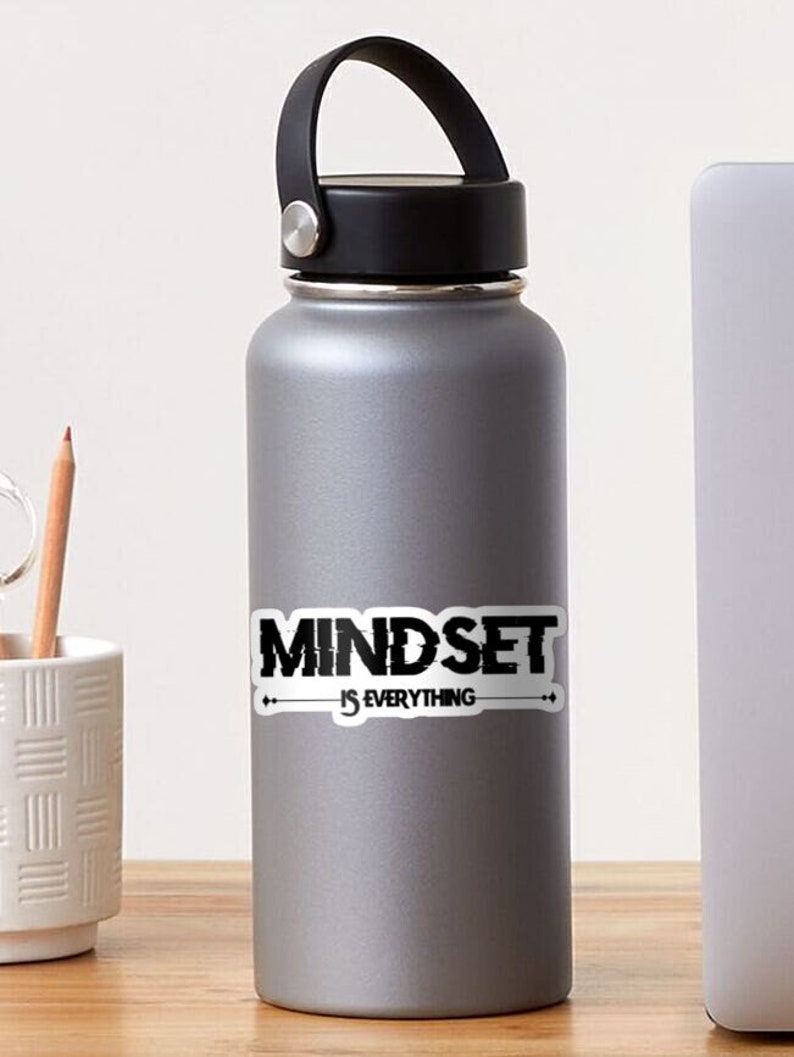 Mindset is Everything Life Motivation Vinyl Sticker Laptop Sticker ...