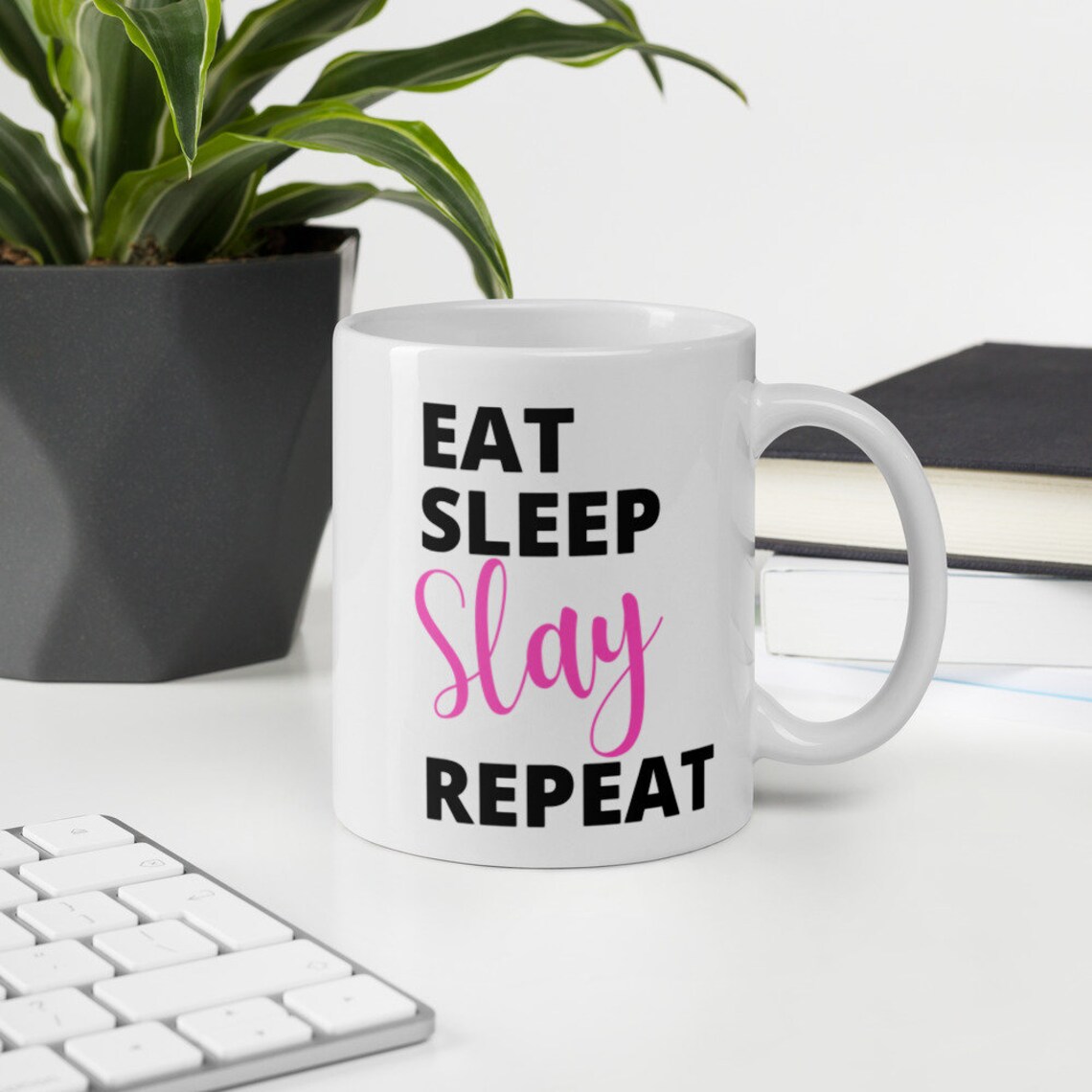 Eat Sleep Slay Repeat Mug Mug for Her Gift for Her Fashion | Etsy