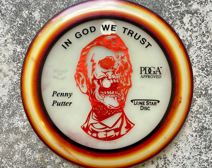Lone Star GLOW Penny Putter Disc Golf Disc 172g Custom Hand Dyed Brand ...