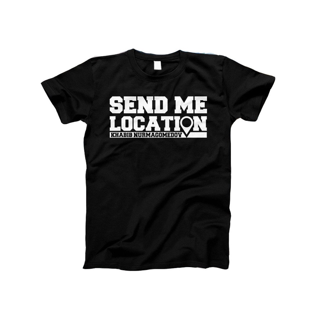 Send Me Location T-shirt Khabib Nurmagomedov UFC Athletic Sports Top ...