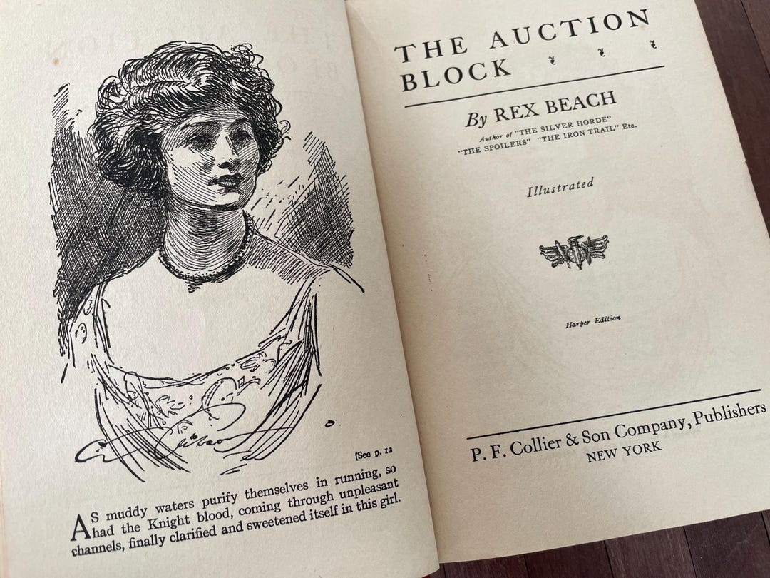 1914 the Auction Block Rex Beach P F Collier and Sons Harper Edition ...