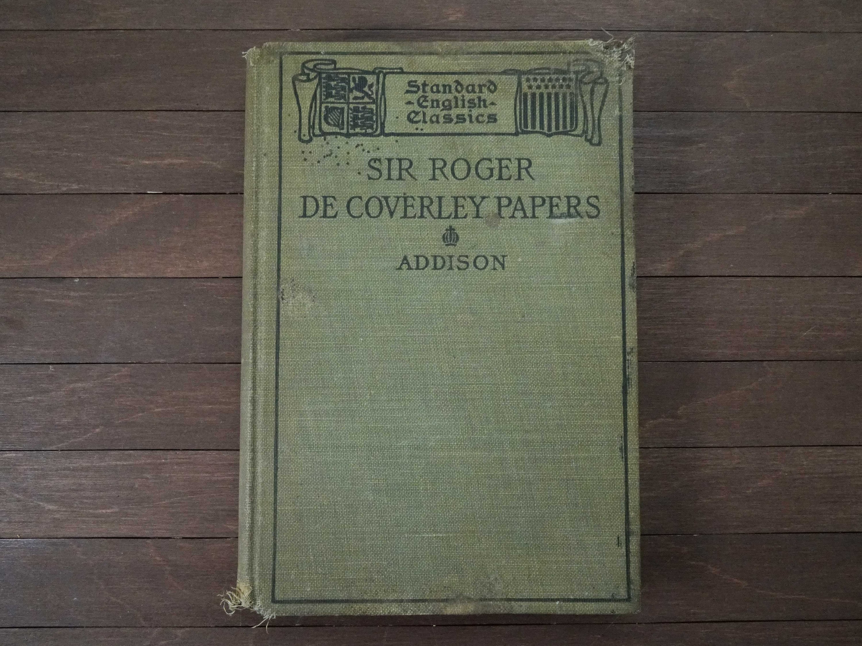 1899 the Sir Roger De Coverley Papers From the Spectator Mary E ...