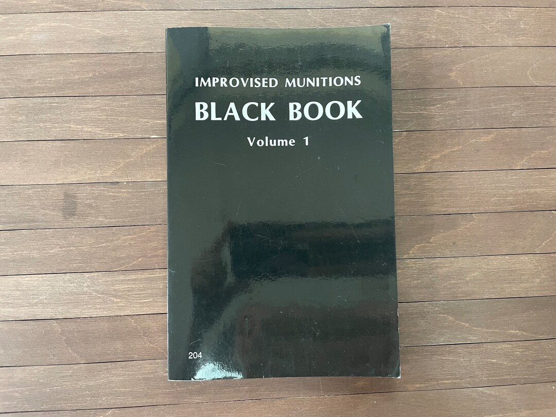 1978 Improvised Munitions Black Book Volume 1 Desert Publications ...