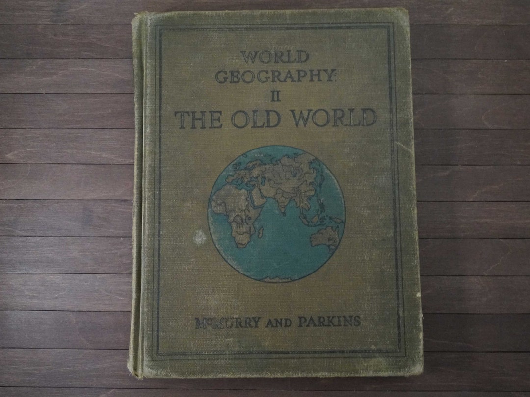 1930 World Geography Book 2 the Old World Frank M. Mcmurry & A. E ...