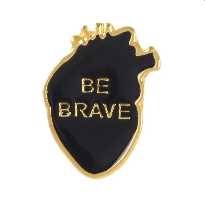 Anatomical Heart enamel pin / be brave heart pin / Hard Enamel | Etsy