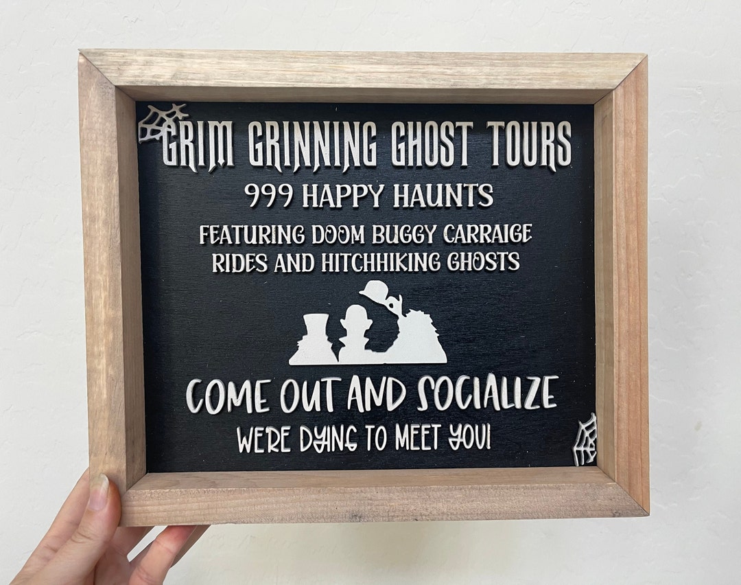 Grim Grinning Ghost Tours Wood Sign / Haunted Mansion Disney Sign ...