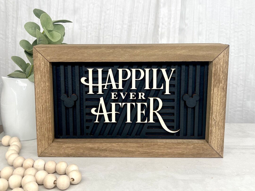 Disney Quote Signs / Disney Happily Ever After Sign / Disney Wedding ...