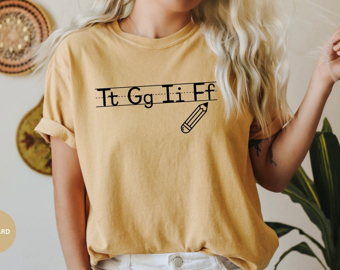 TGIF T-shirt, Thank God Its Friday Shirt, Alphabet Teacher Shirt, Back ...