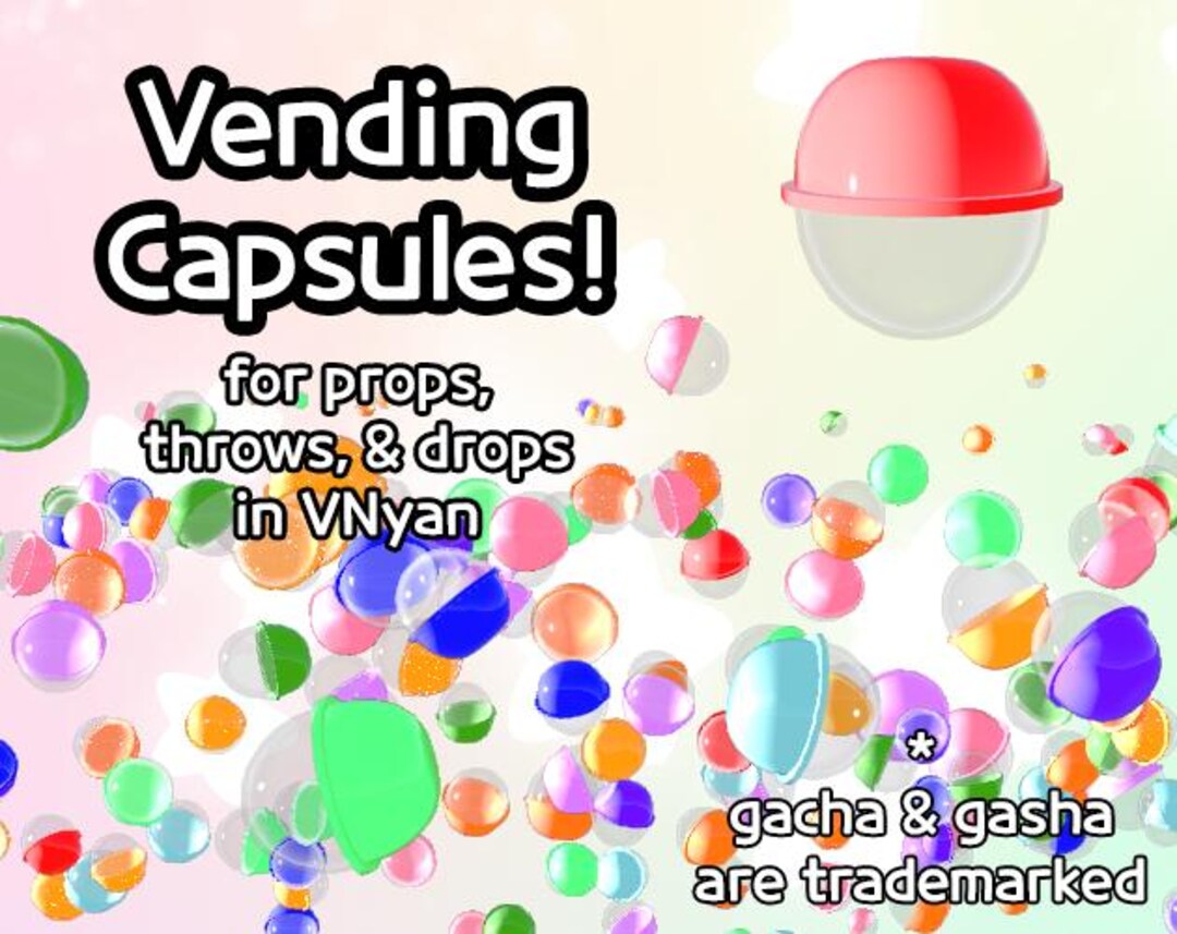 Vnyan Vending Capsules by Hnilmik | Drop, Prop, Throwable, Streamer ...