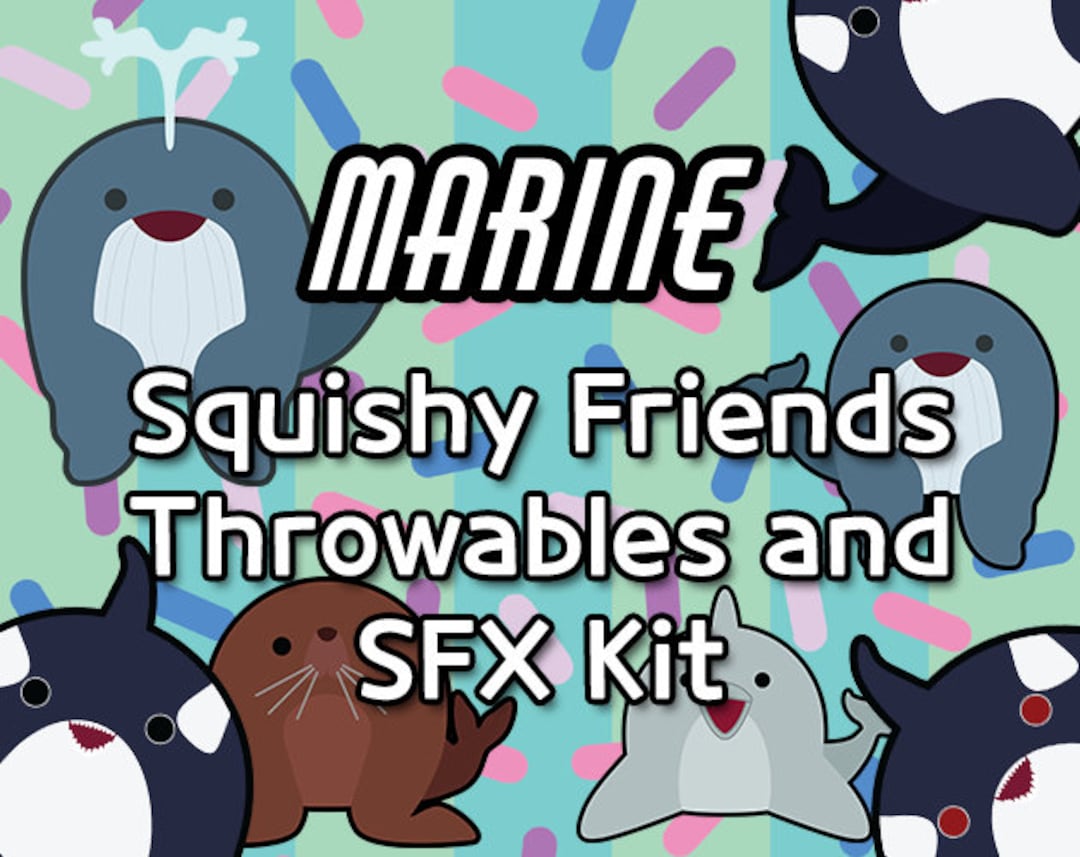 Marine Mammal Squishy Friends Throwables and SFX Kit for Twitch ...