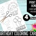Printable BIRTHDAY Coloring Cards Color Your Own DIY Birthday Card ...
