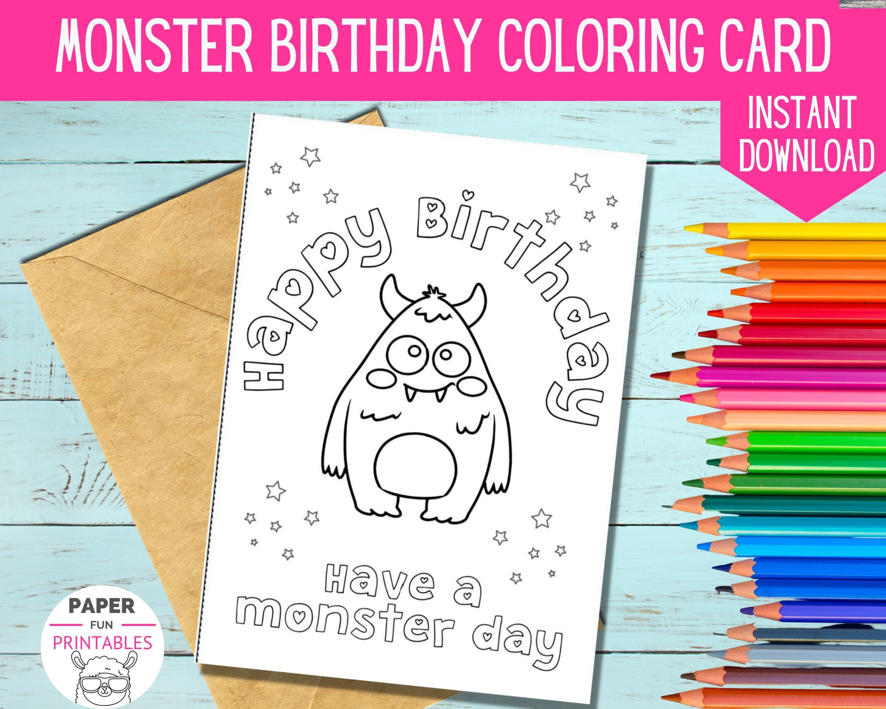 Monster Happy Birthday Coloring Card Color Your Own Monster Party ...