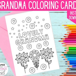 Printable Coloring Card for Grandma. Color Your Own Grandma Card for ...