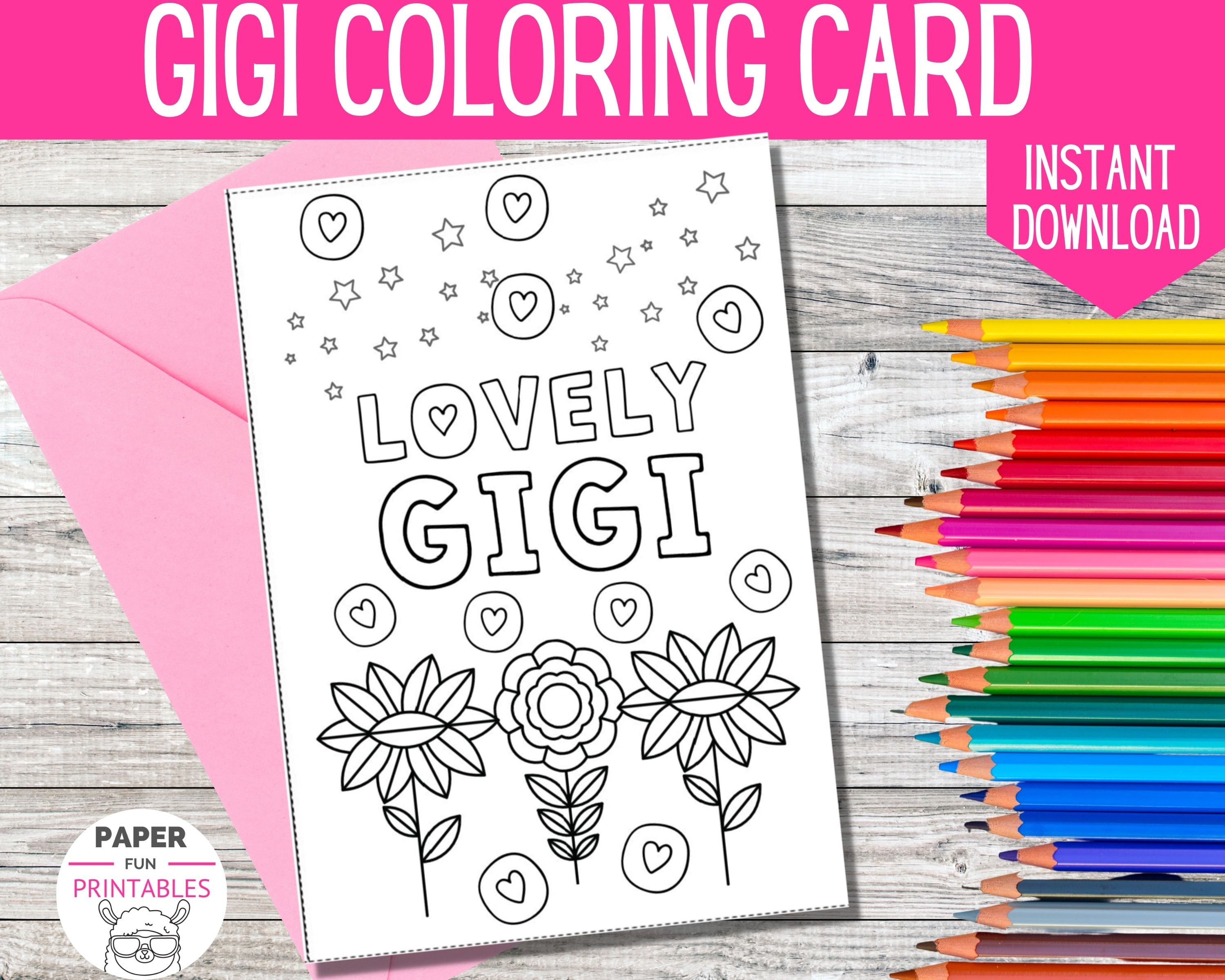 Printable Coloring Card for Gigi. Color Your Own Gigi Card for Mothers ...