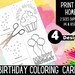 Printable BIRTHDAY Coloring Cards Color Your Own DIY Birthday Card ...