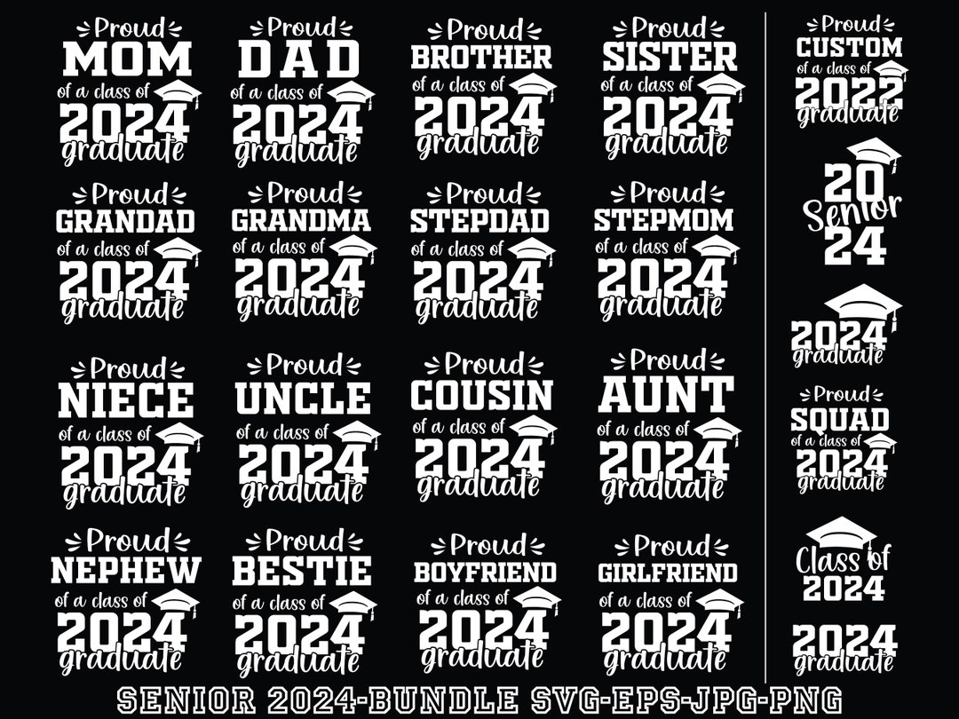Proud of A 2024 Graduate Svg, Graduation SVG Bundle, Graduation Shirt ...