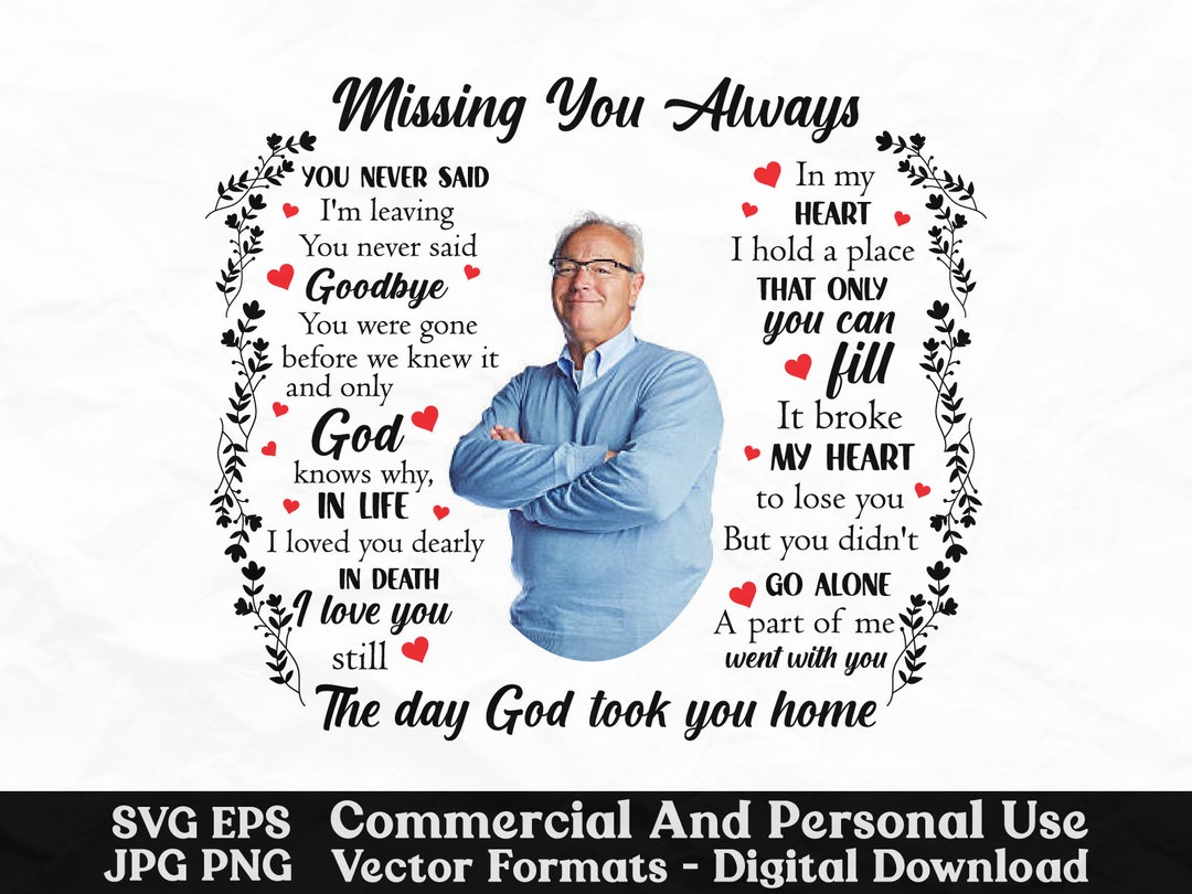 Missing You Always, Memorial Photo Svg, Memorial Poem Svg for Loss of ...