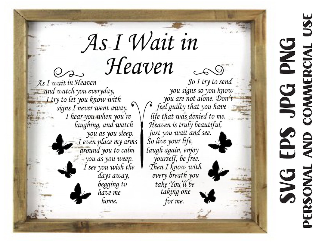 Memorial Butterfly Svg, as I Wait in Heaven Butterfly Svg, Loss Loved ...