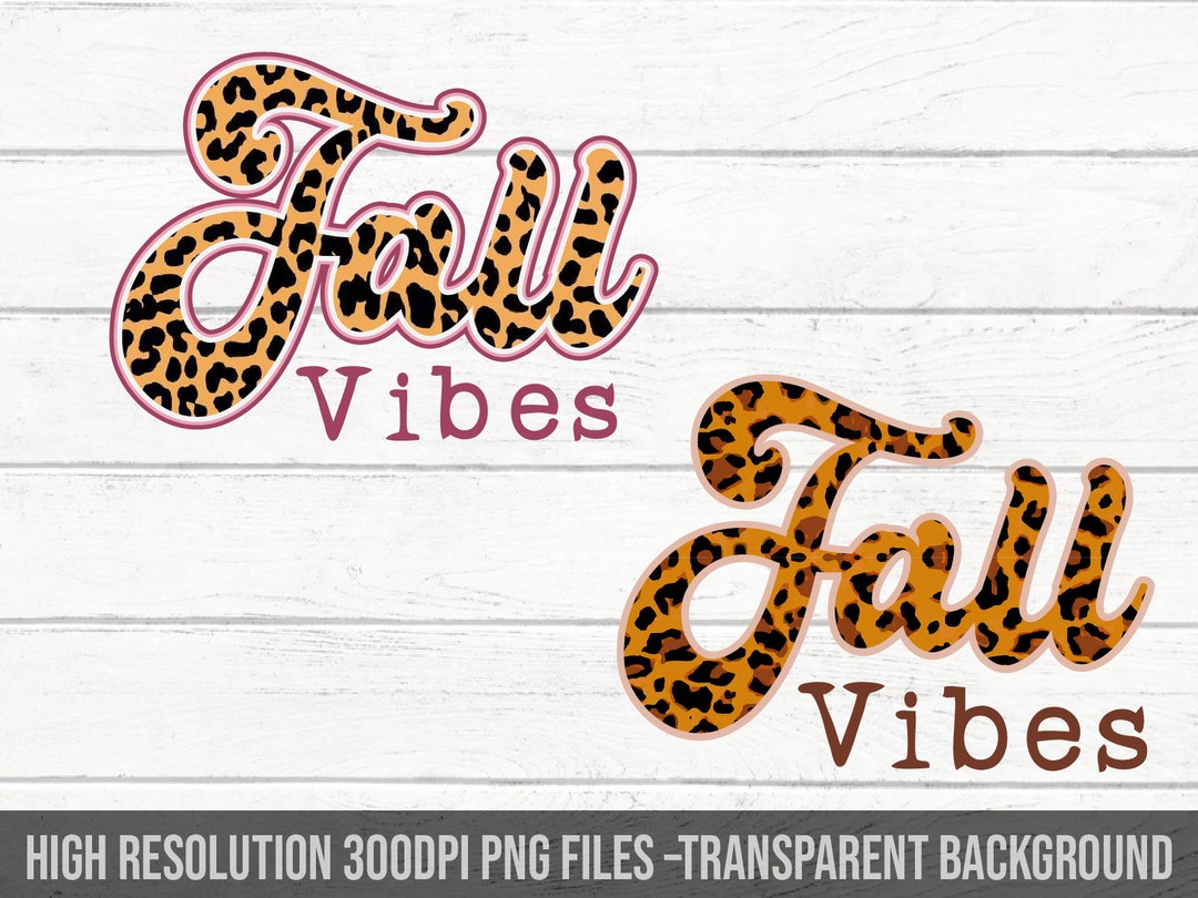 Fall Vibes Leopard Print Layered PNG Ublimation Design Fall - Etsy