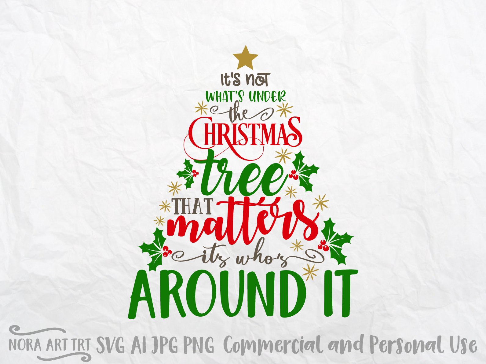 It's Not What's Under the Tree, Ai, Jpg, Png and Jpg Cut Files for ...