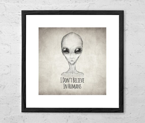 Funny Ufo Quotes Quote Everyone Is An Alien Somewhere Cool Alien
