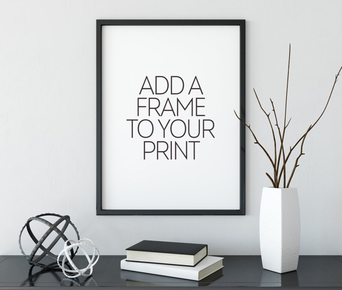 Add a Frame to Your Print - Deluxe Black Poster Frame - Add to Your ...